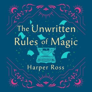 The Unwritten Rules of Magic - AudioBB