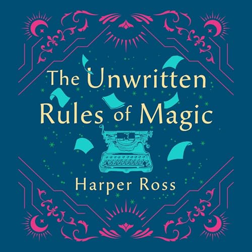 The Unwritten Rules of Magic - AudioBB
