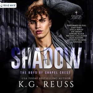 The Boys of Chapel Crest, Book 6: Shadow - AudioBB